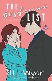 The Boyfriend List: A Sweet YA Romance – ByOneCkick Blog